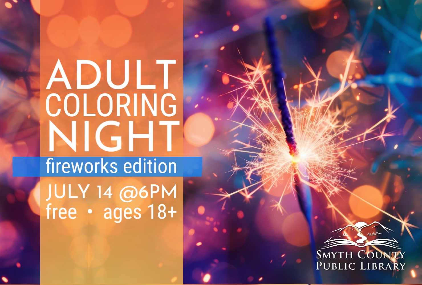 ADULT COLORING NIGHT: Fireworks Edition - Smyth County Public Libraries