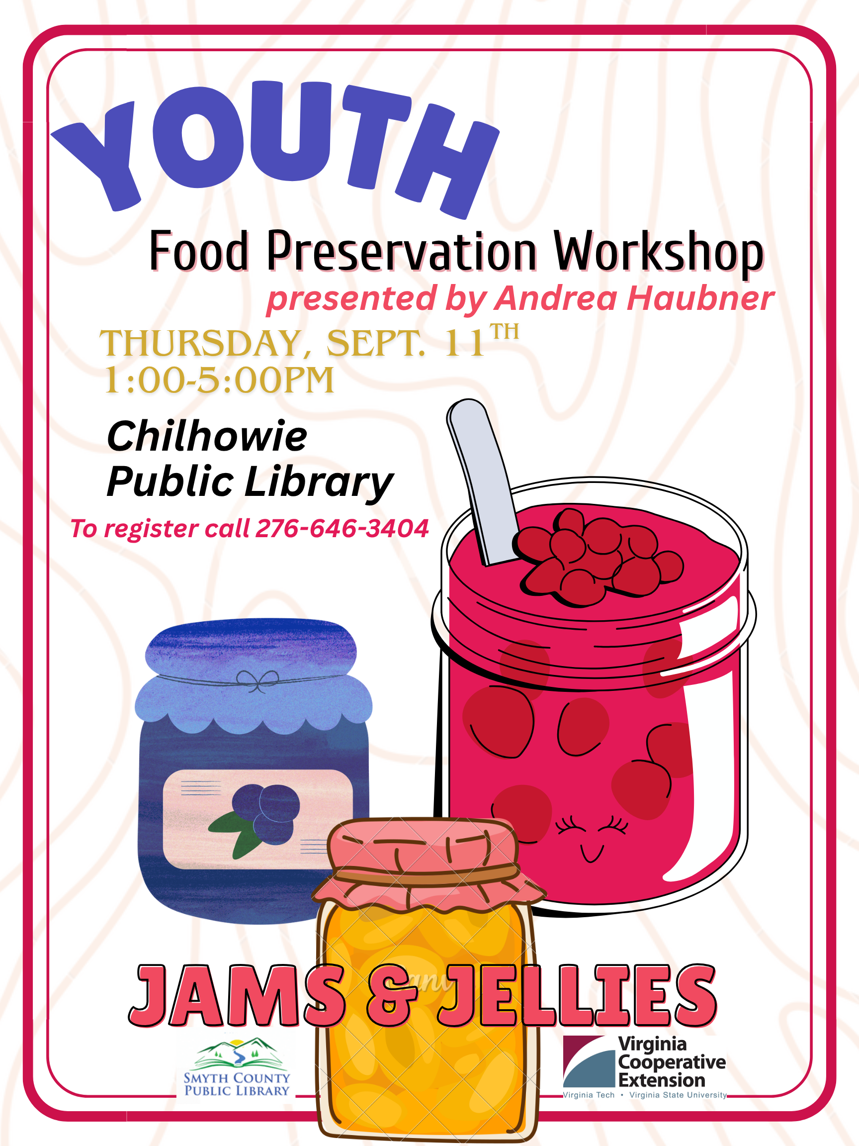 Youth Food Preservation Workshop at Chilhowie Library - Smyth County ...